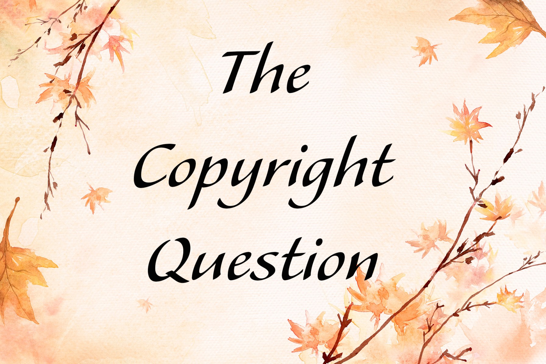 The Copyright Question for Quilters – Villa Rosa Quilts